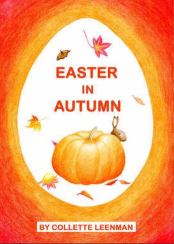 Easter in Autumn - craft and activity booklet – Lyrebird - Steiner ...